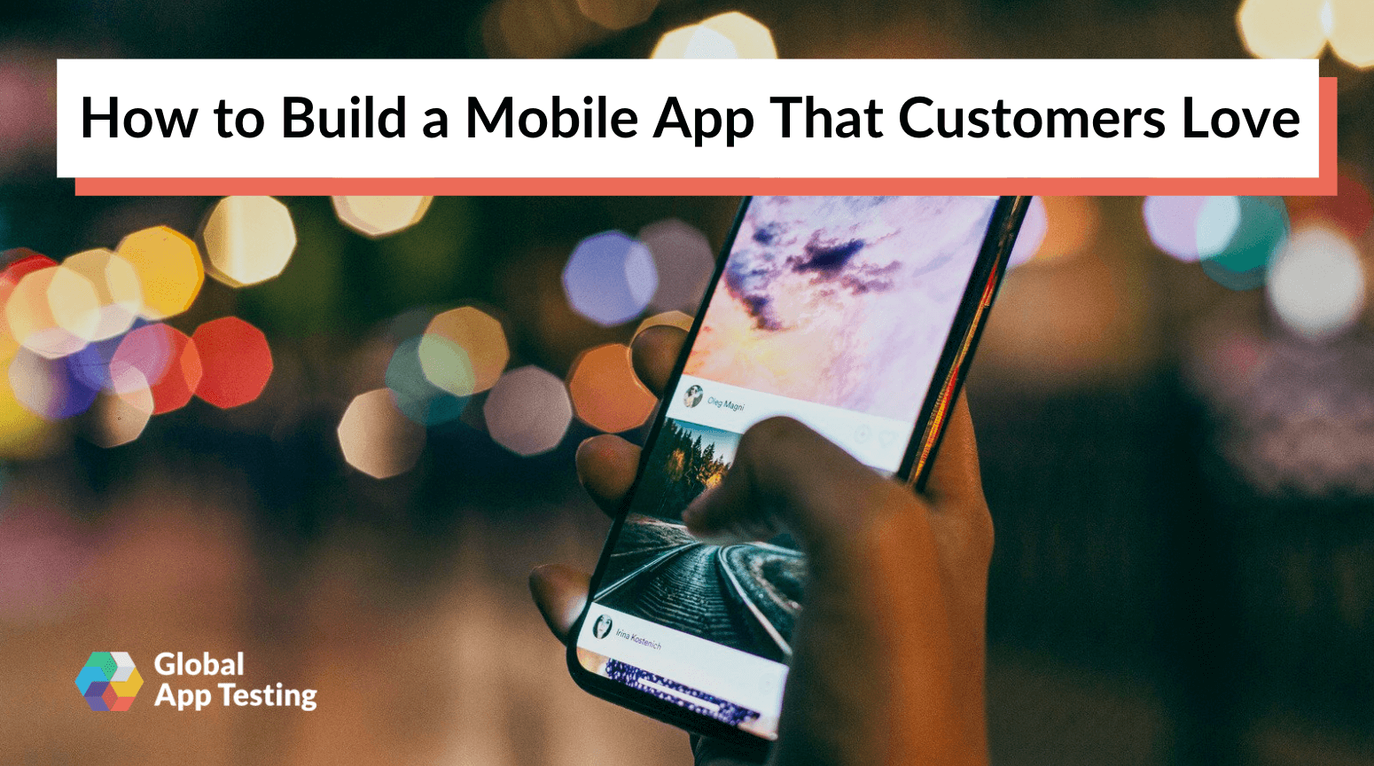 How to Build a Mobile App That Customers Love